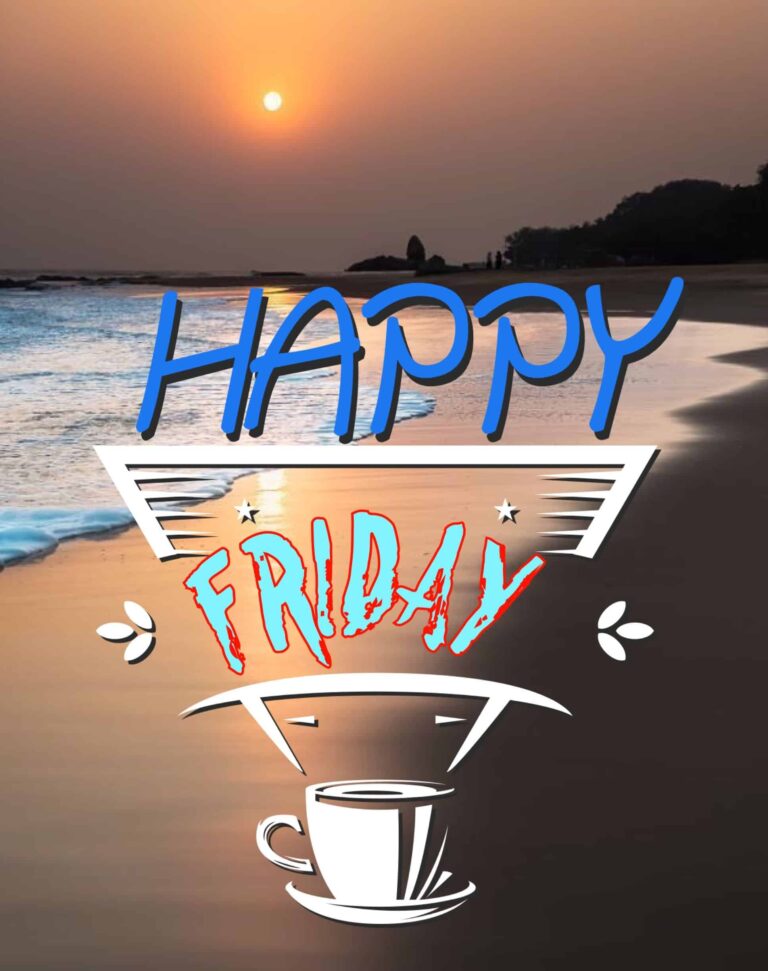 [90+] Happy Friday Images, Photos, Pics & Wallpaper (HD)